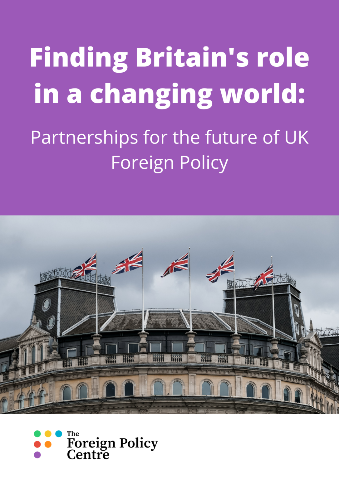 Partnerships for the future of UK Foreign Policy - The Foreign Policy ...